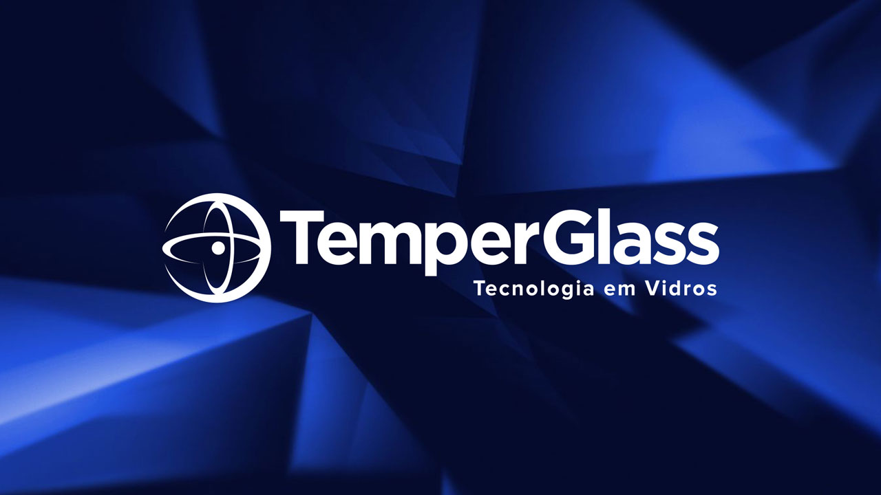 TemperGlass | Tecnologia em vidros